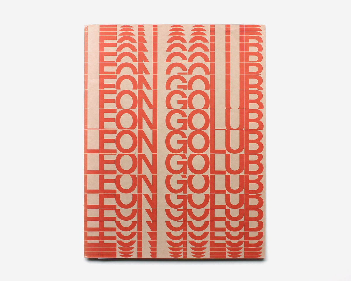 Leon Golub: Paintings [Massachusetts Institute of Technology, Jacqueli ...