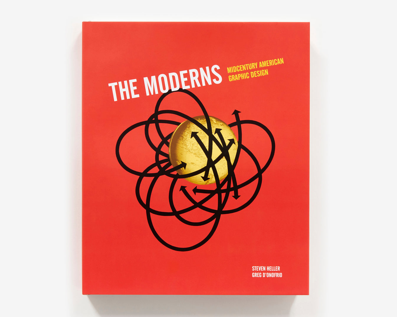 The Moderns: Midcentury American Graphic Design, 2017 [Steven Heller ...